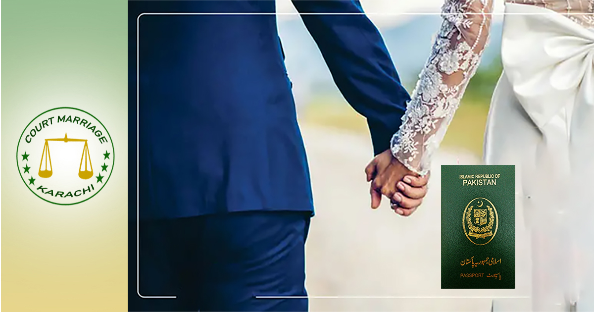Legal Steps to Get Instant Pakistani Citizenship through Marriage