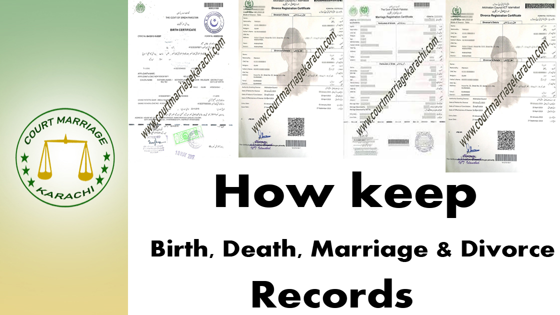 How to Keep Birth, Death, Marriage, Unmarried & Divorce Records